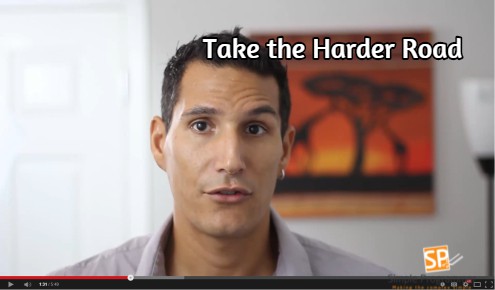 Take the Harder Road - Simple Programmer