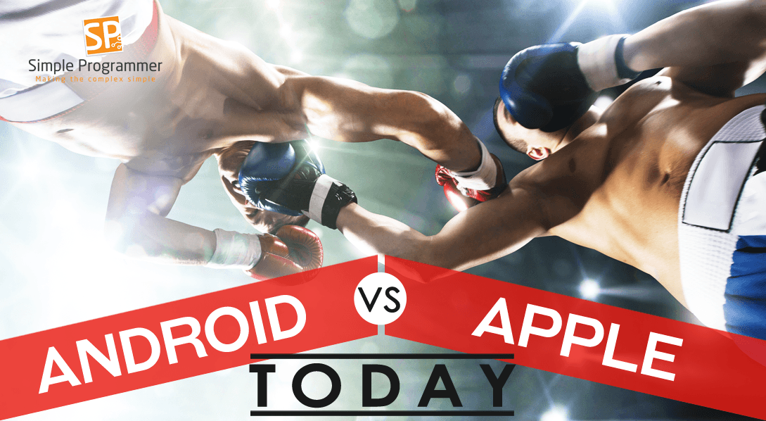 Android vs Apple Today - Simple Programmer