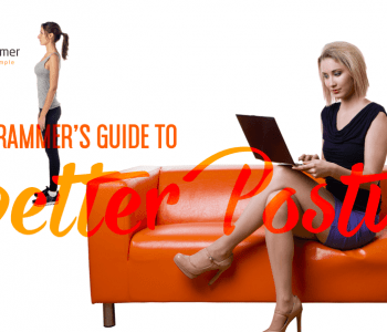 A Programmer's Guide to Better Posture - Simple Programmer