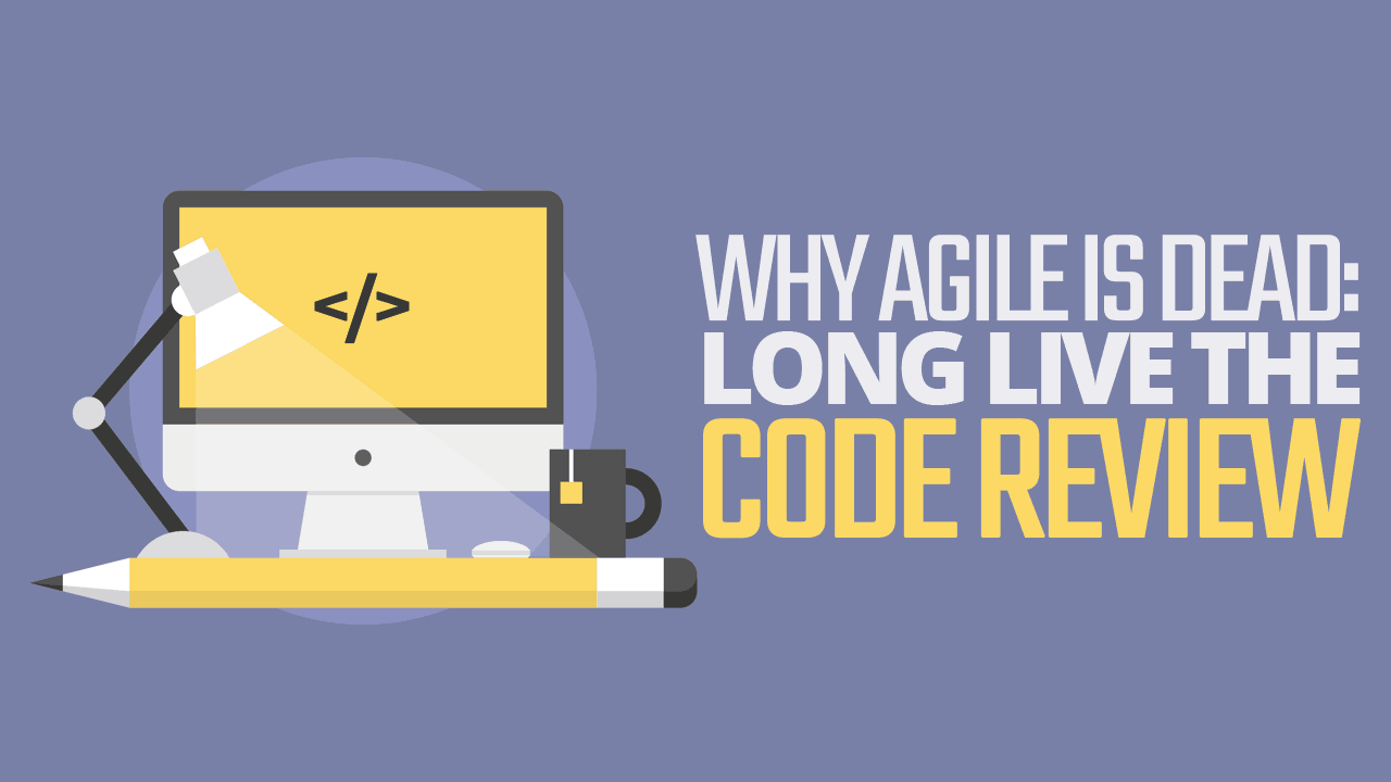 Why Agile Is Dead - Simple Programmer
