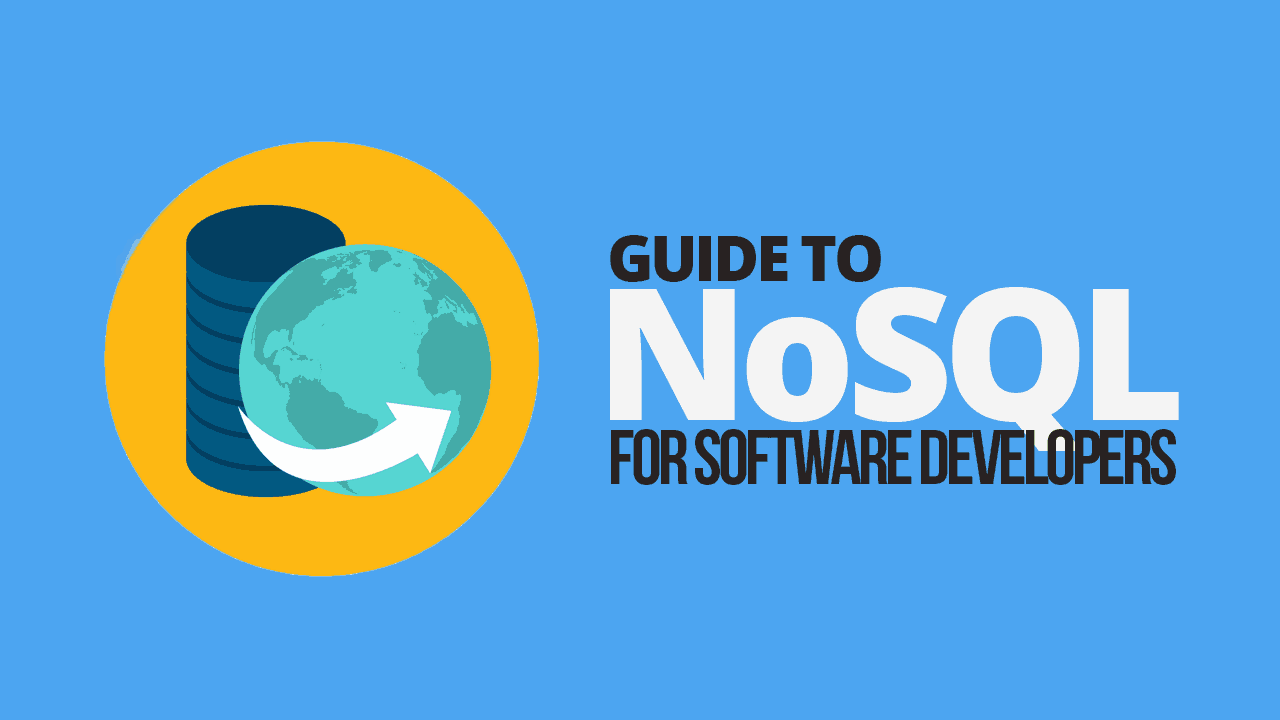 Guide To Nosql For Software Developers Simple Programmer