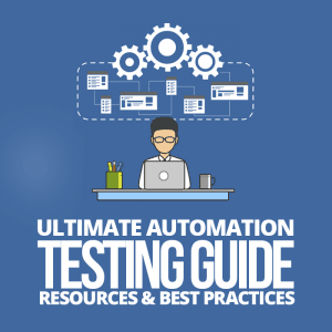 Automation Testing - 74 Resources, Tools & Best Practices for Test ...