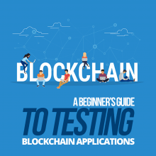 A Beginner’s Guide to Testing Blockchain Applications - Simple Programmer