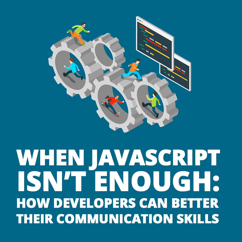 When JavaScript Isn’t Enough: How Developers Can Better Their ...
