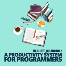Bullet Journal: A Productivity System for Programmers - Simple Programmer