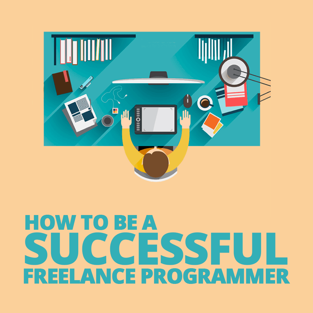 How to Be A Successful Freelance Programmer - Simple Programmer