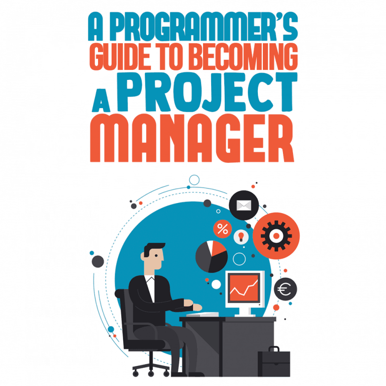 A Programmer’s Guide to Becoming a Project Manager - Simple Programmer