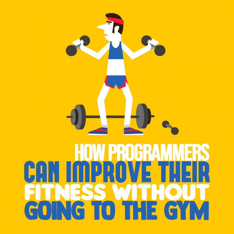 How Programmers Can Improve Their Fitness Without Going to the Gym ...