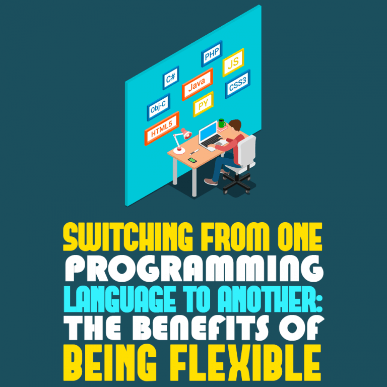 Switching From One Programming Language to Another: The Benefits of ...