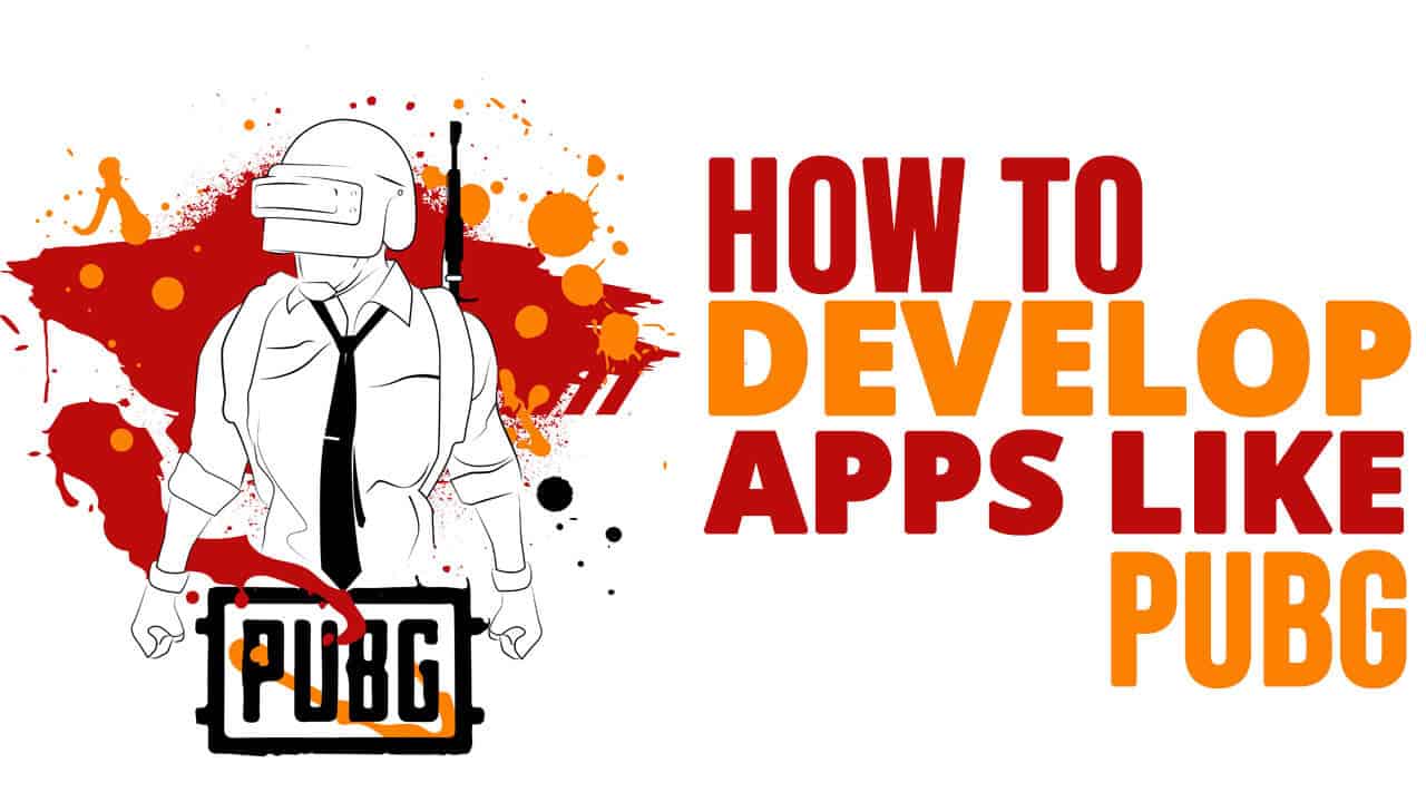 How To Develop Apps Like PUBG - Simple Programmer