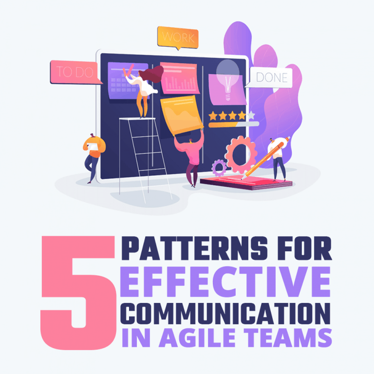 5 Patterns for Effective Communication in Agile Teams - Simple Programmer