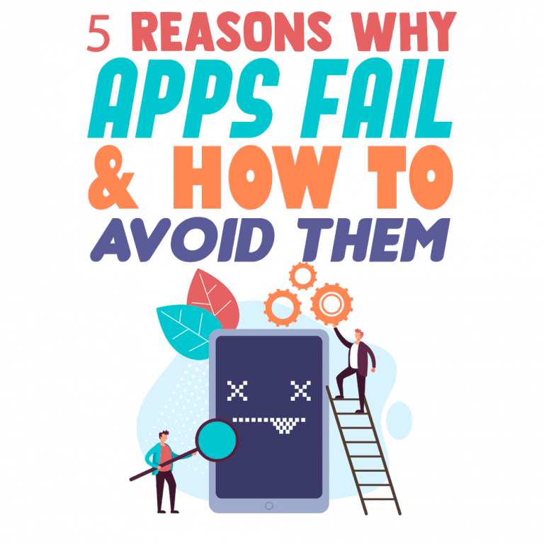 5 Reasons Why Apps Fail & How To Avoid Them - Simple Programmer