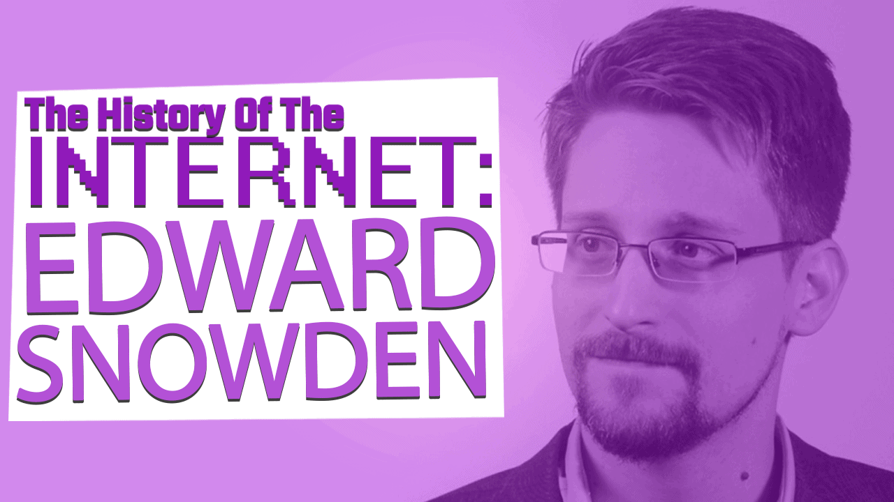 History of the Internet: Part 23 - Edward Snowden - Simple Programmer