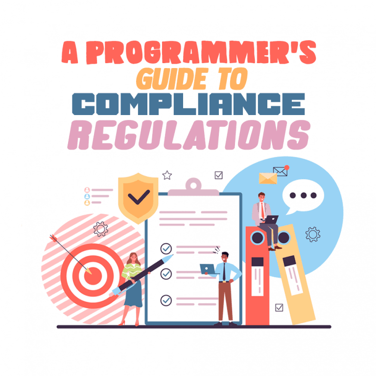 A Programmer's Guide to Compliance Regulations - Simple Programmer