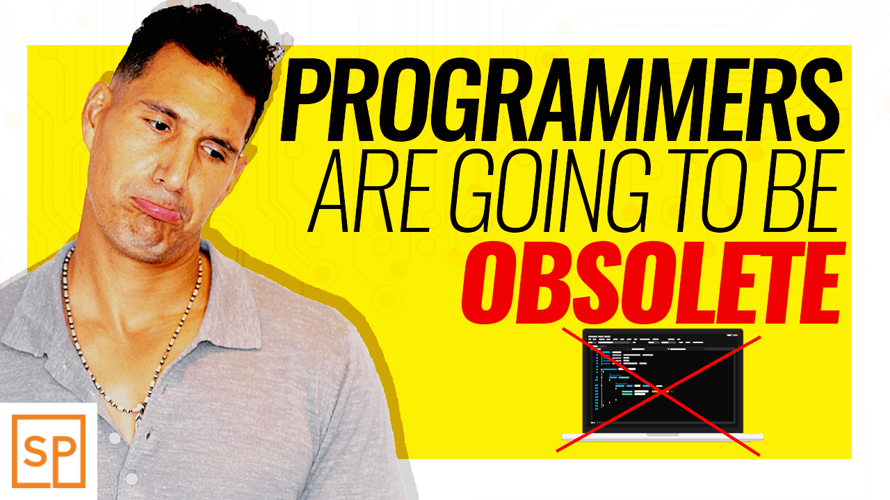 Programmers Are Going To Be OBSOLETE Or Are They