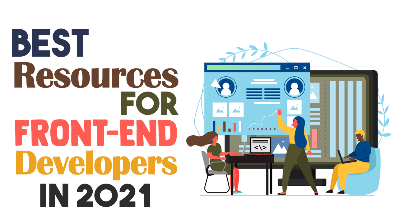 Best Resources for Front-End Developers - Simple Programmer
