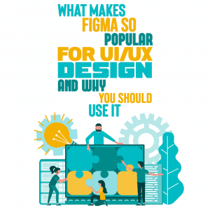 What Makes Figma so Popular for UI/UX Design and Why You Should Use It ...