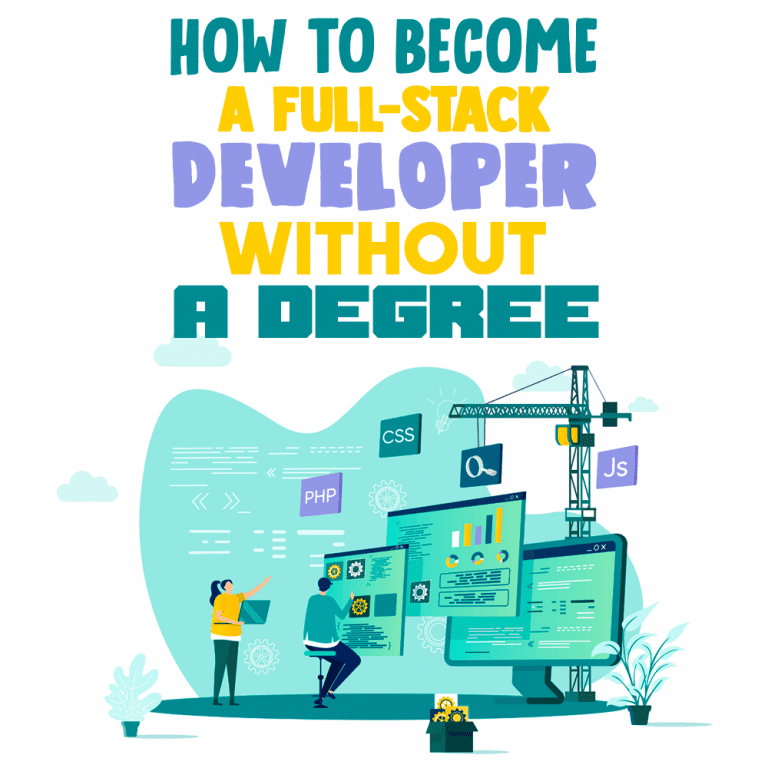 How To Become a Full-Stack Developer Without a Degree - Simple Programmer