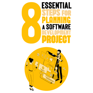 8 Essential Steps for Planning a Software Development Project - Simple ...