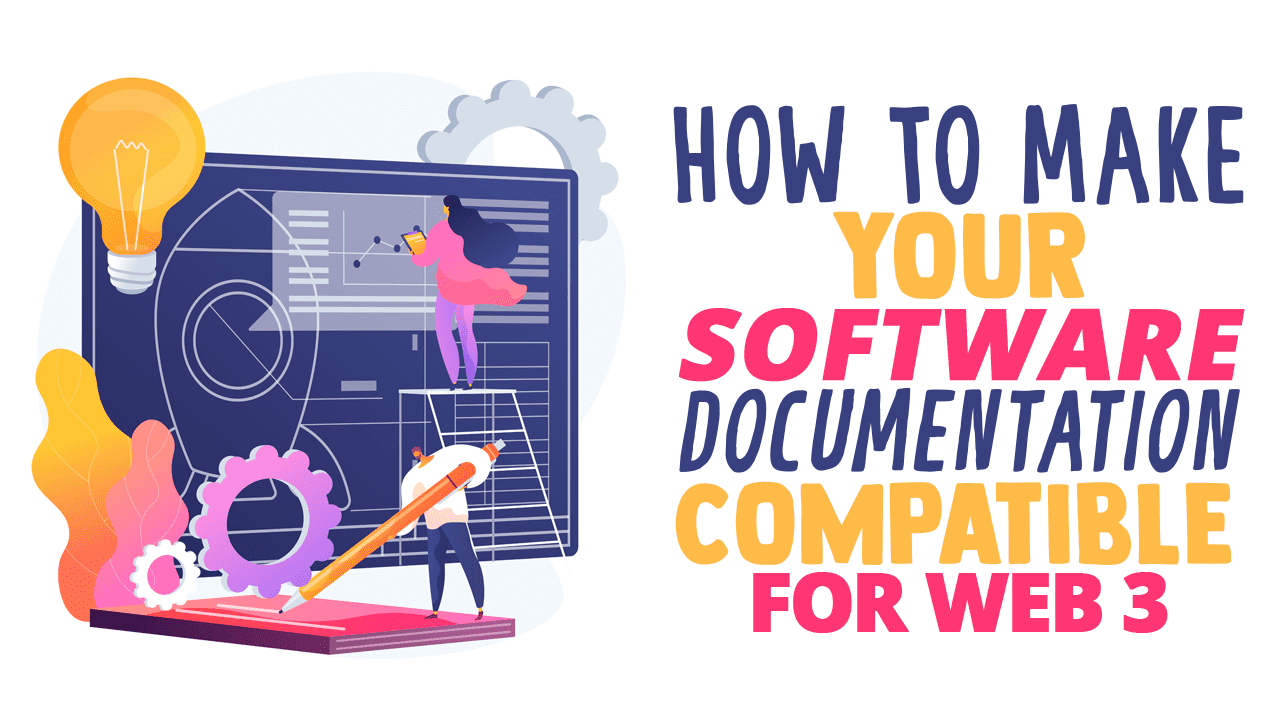 How to Make Your Software Documentation Compatible for Web 3 - Simple ...