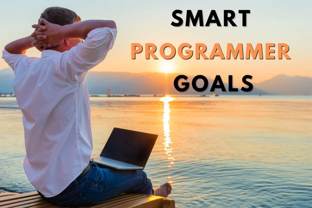 26 Developer Goals That ACTUALLY WORK - with SMART Examples - Simple ...